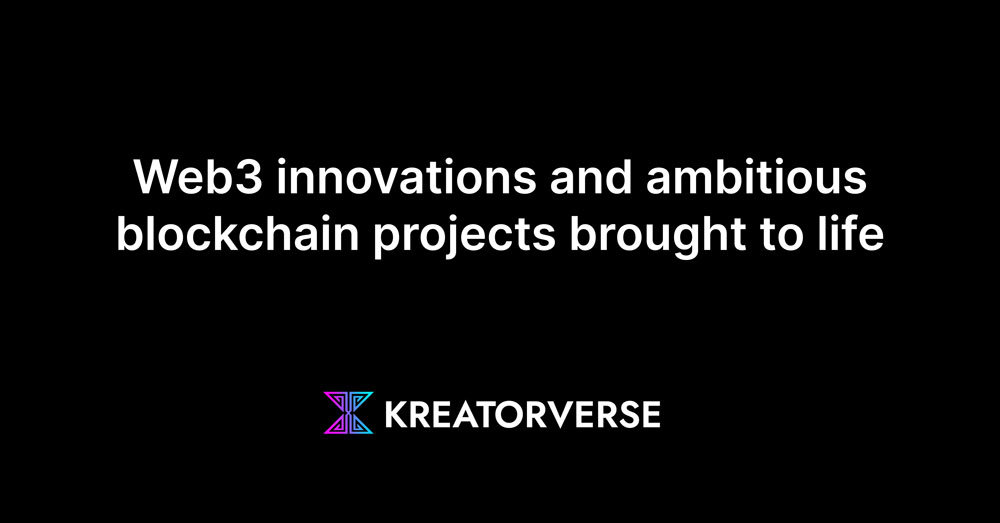 Showcasing Web3 Innovations Across Industries | Kreatorverse